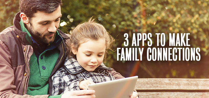 3 Apps to Make Family Connections - Kids Ministry - Dedicated to ...