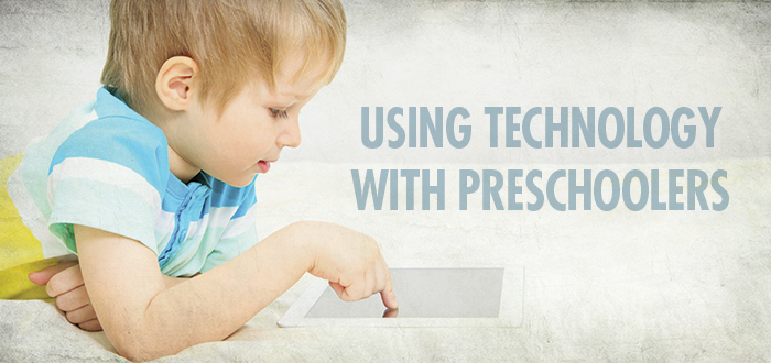 Using Technology With Preschoolers - Kids Ministry - Dedicated to ...