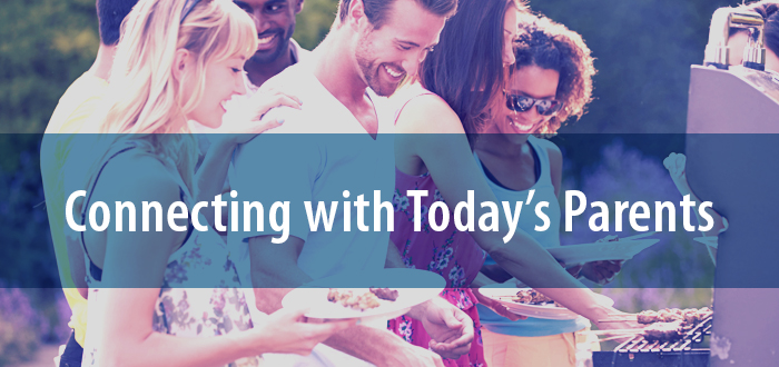 Connecting with Today's Parents - Kids Ministry - Dedicated to helping ...