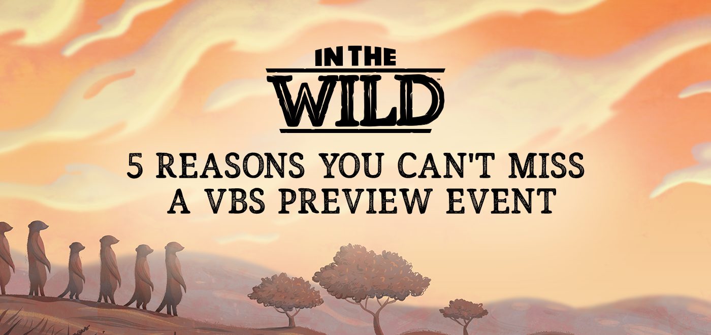 5 Reasons You Can\'t Miss a VBS Preview this January - Kids Ministry ...
