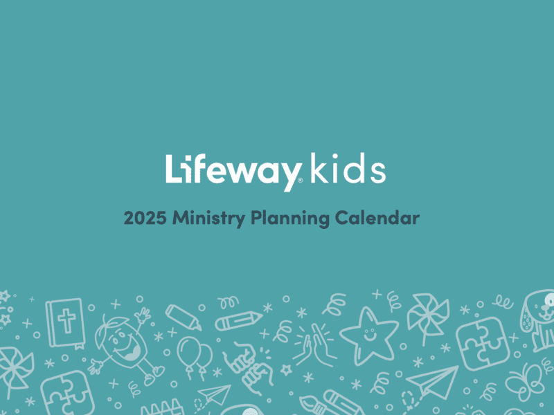 Plan for 2025 with the Lifeway Kids Calendar